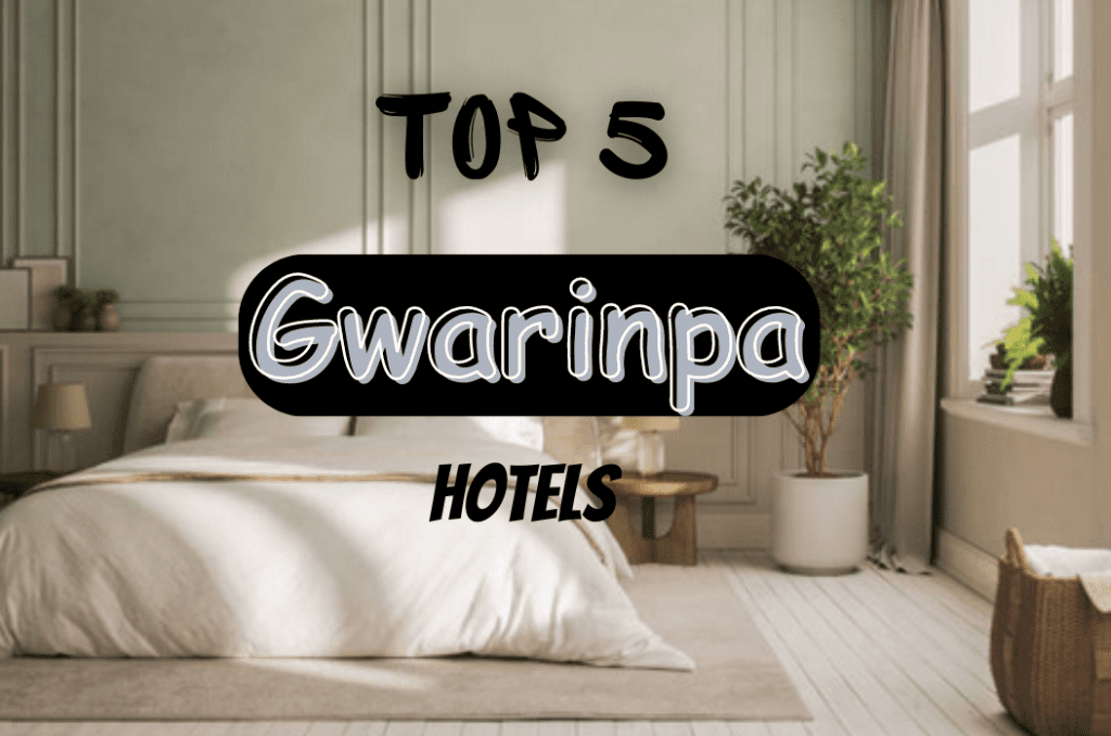 Embarking on a Luxurious Escape: Top 5 Hotels in Gwarinpa - SabiAbuja