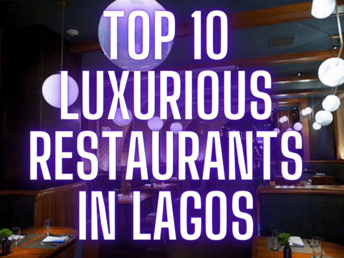 Luxurious Restaurants in Lagos - SabiAbuja