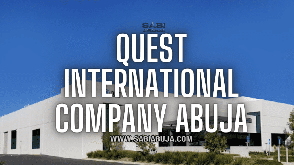 Quest International Company Abuja - SabiAbuja