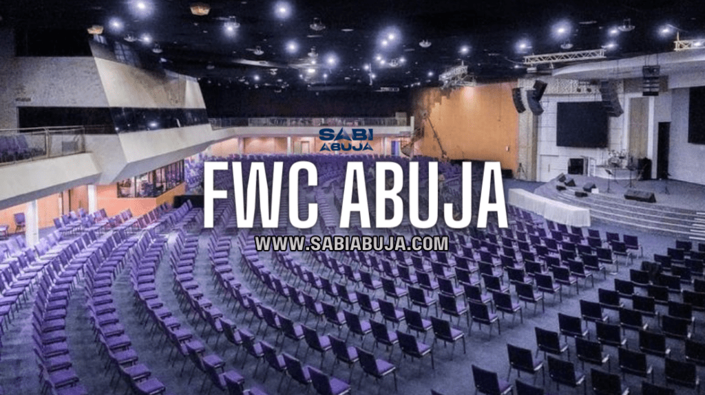 A Journey of Faith: Family Worship Centre Abuja - SabiAbuja