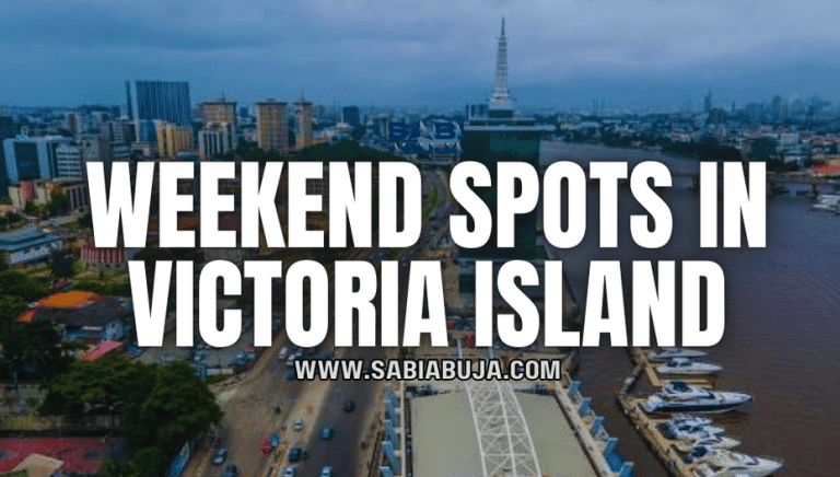 Weekend Adventures: Top 6 Spots in Victoria Island, Lagos - SabiAbuja