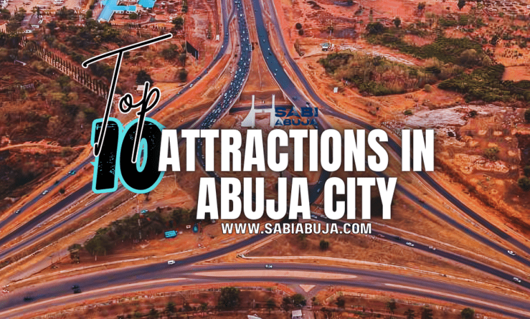 Top 10 Must-See Attractions in Abuja City - SabiAbuja
