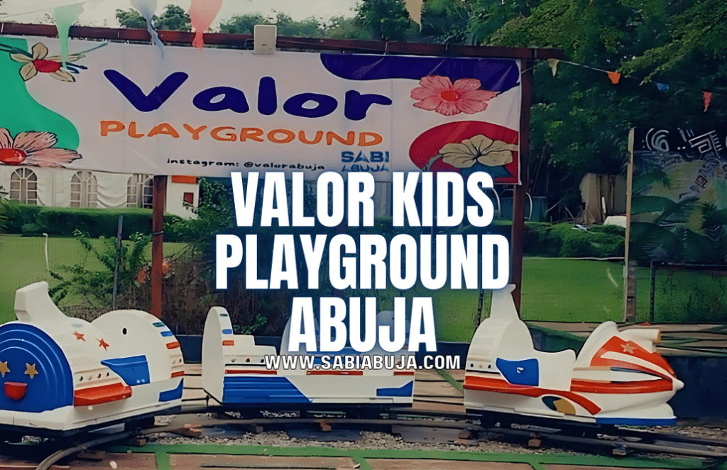 Valor Kids Playground Abuja: The Ultimate Family Fun Destination - SabiAbuja