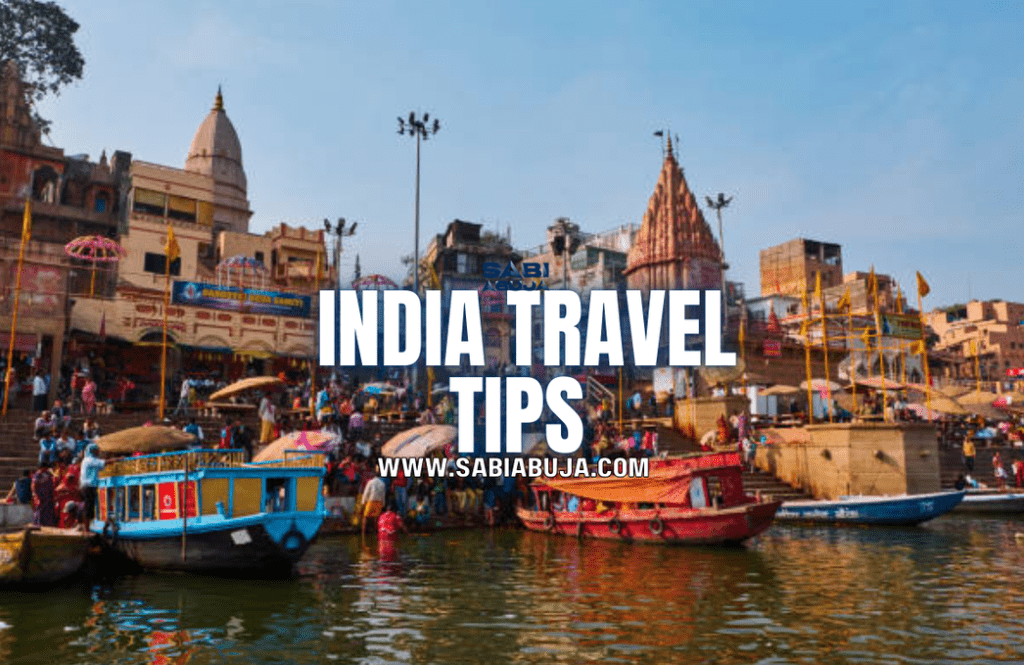 Essential Tips for Visiting India - SabiAbuja