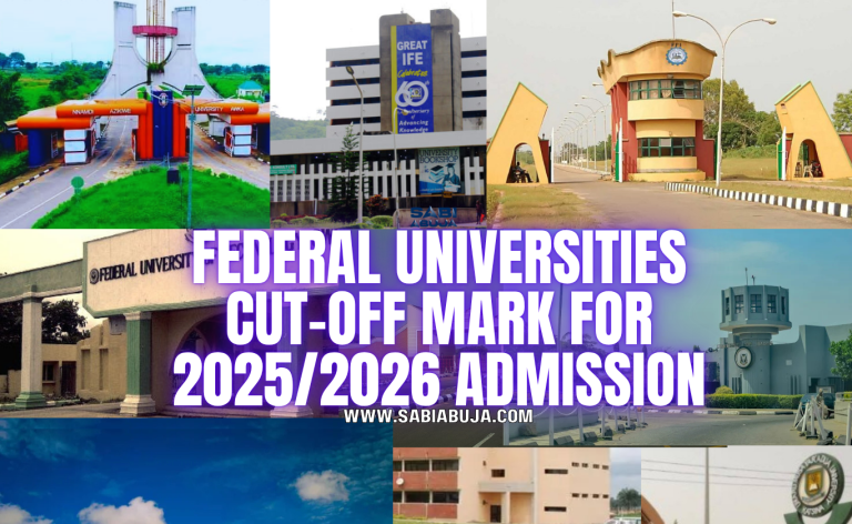 Federal Universities Cut-Off Mark for 2025/2026 Admission - SabiAbuja