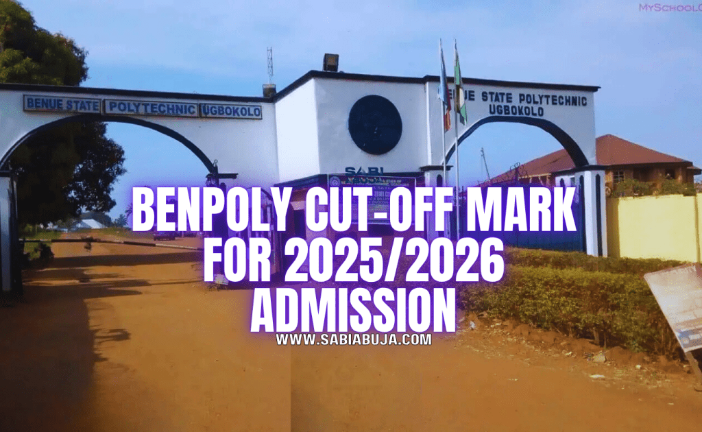 BENPOLY Cut-Off Mark for 2025/2026 Admission - SabiAbuja