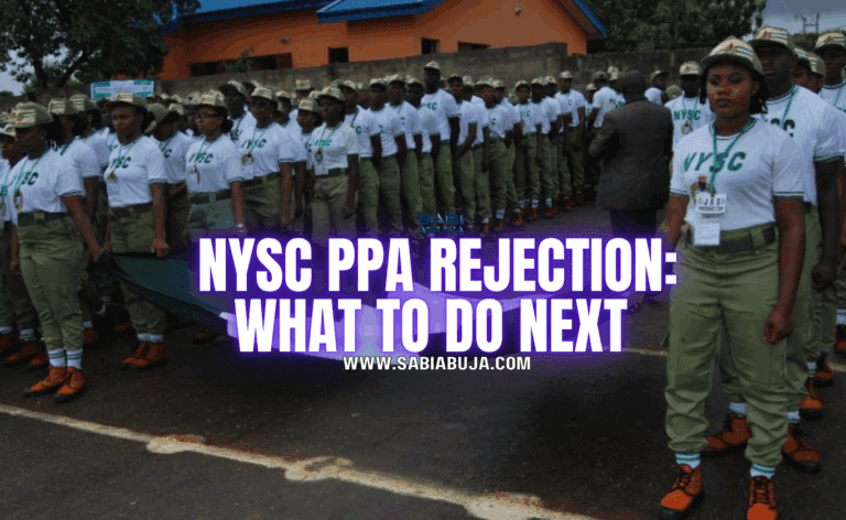 What to Do if You Get Rejected at Your NYSC PPA - SabiAbuja