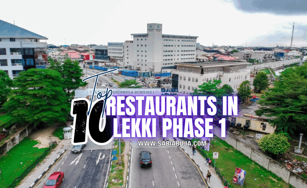 Top 10 Restaurants in Lekki Phase 1 - SabiAbuja