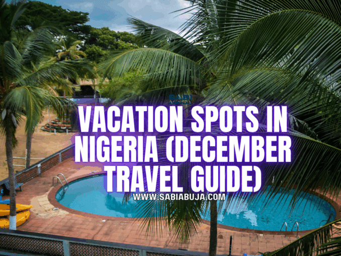 Vacation Spots in Nigeria - SabiAbuja
