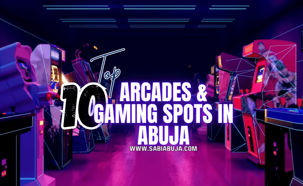 Top 10 Arcades & Gaming Spots in Abuja - SabiAbuja