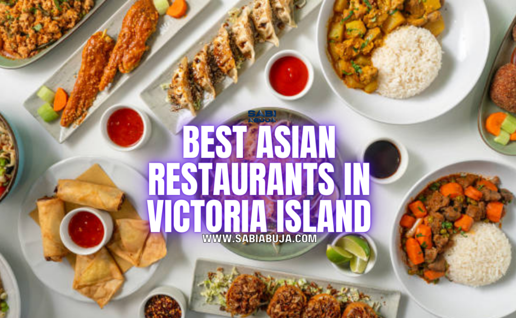 Best Asian Restaurants in Victoria Island – SabiAbuja