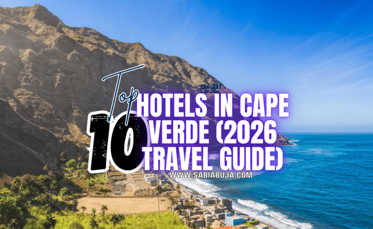 Top 10 Hotels in Cape Verde (2026 Travel Guide) - SabiAbuja