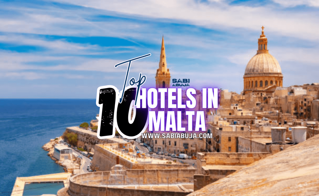 Top 10 Hotels in Malta - SabiAbuja