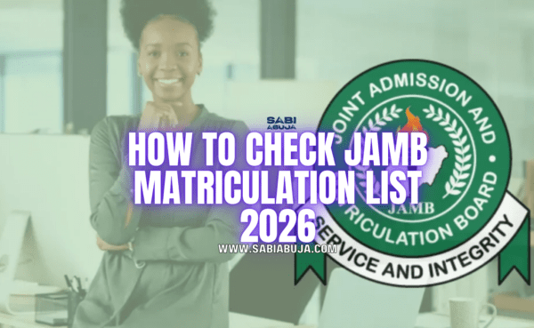 How to Check JAMB Matriculation List 2026 - SabiAbuja
