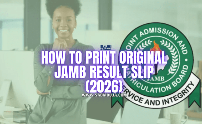 How to Print Original JAMB Result Slip 2026 - SabiAbuja